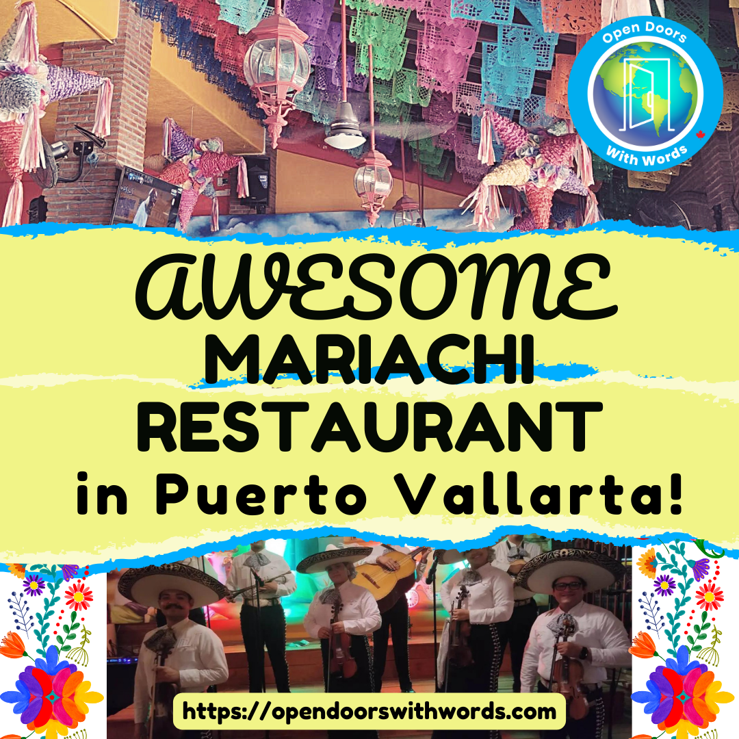 Awesome Mariachi Restaurant in Puerto Vallarta | Open Doors With Words
